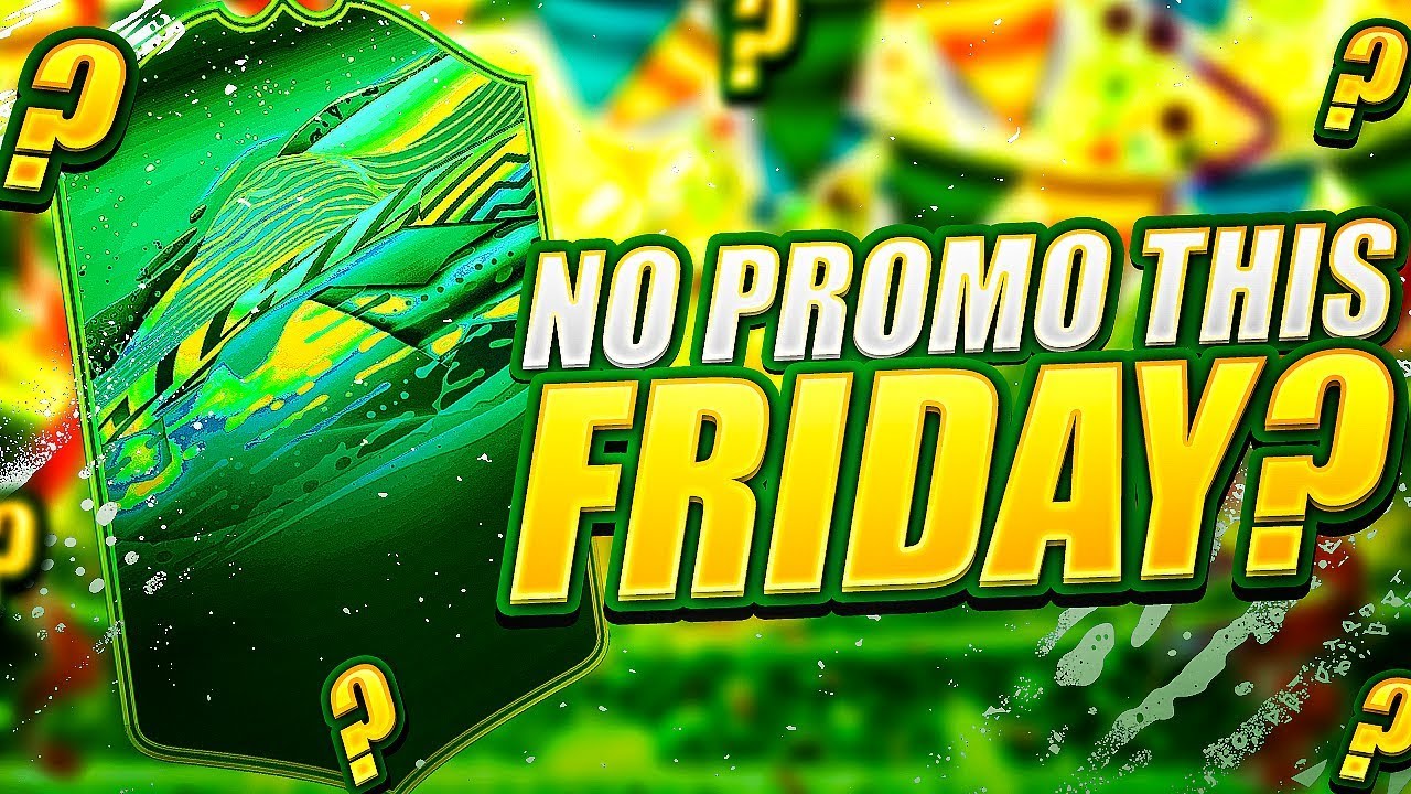 IS THERE A PROMO THIS FRIDAY? FIFA 20 - YouTube