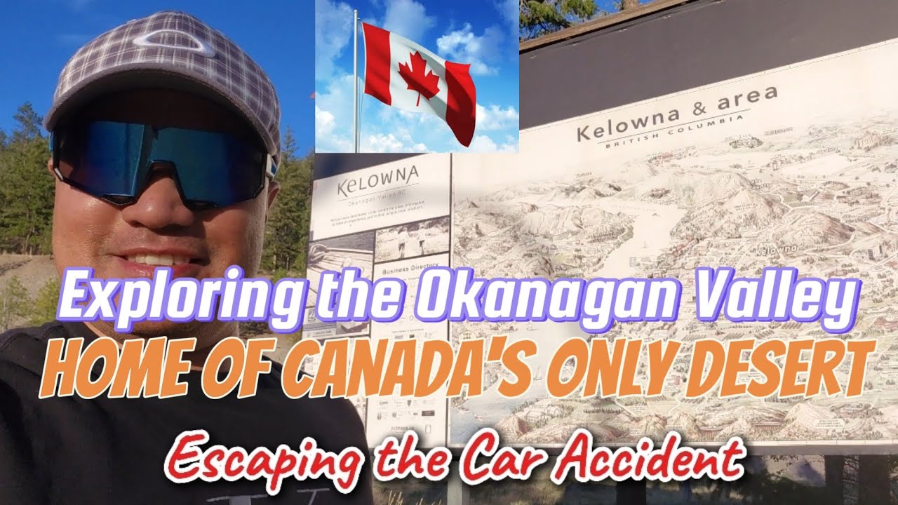 Exploring Okanagan Valley , Home of Canada's only Desert | Osoyoos,BC ...
