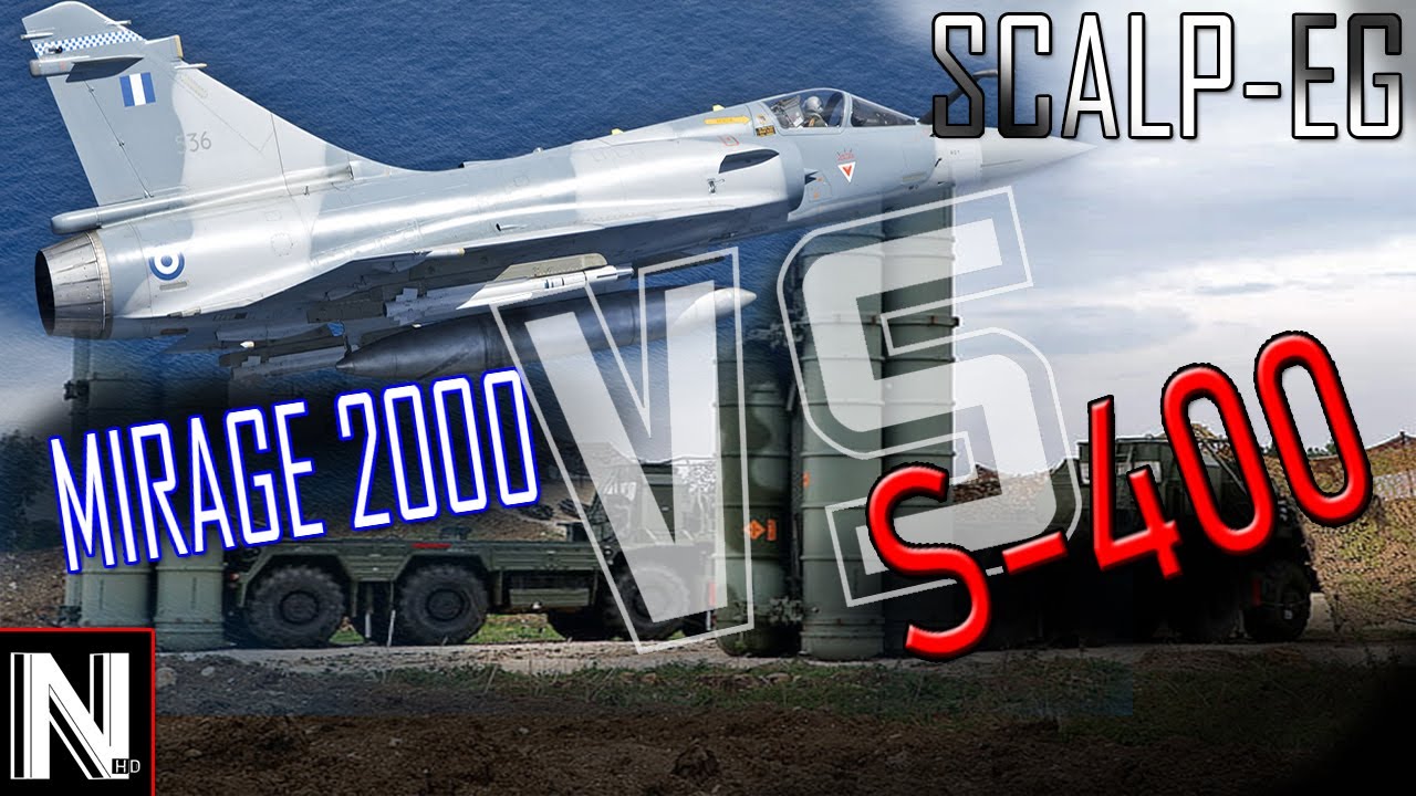ΤΟΥΡΚΙΚΑ S-400 [ΣΜΥΡΝΗ] ΕΝΑΝΤΙΟΝ 4 MIRAGE 2000-5 [SCALP-EG] - YouTube