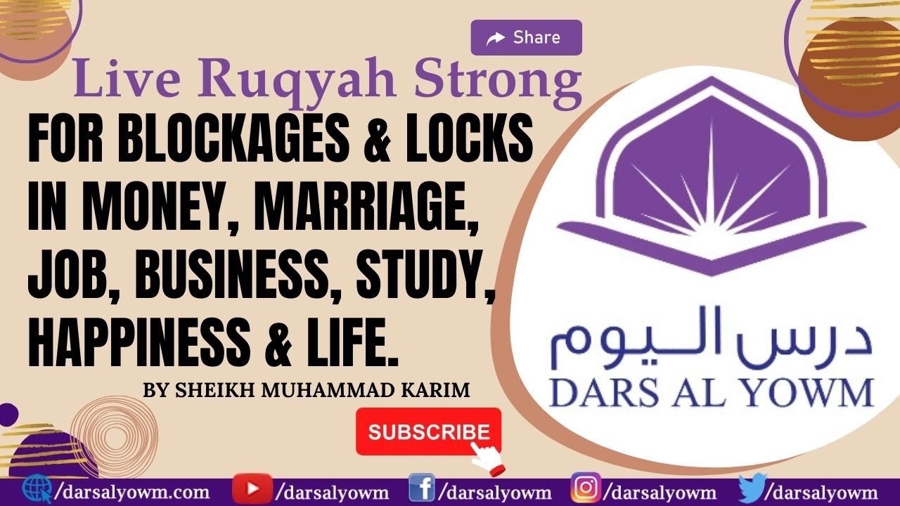 Powerful Ruqyah for Blockages & Locks in Money, Marriage, Job, Business ...