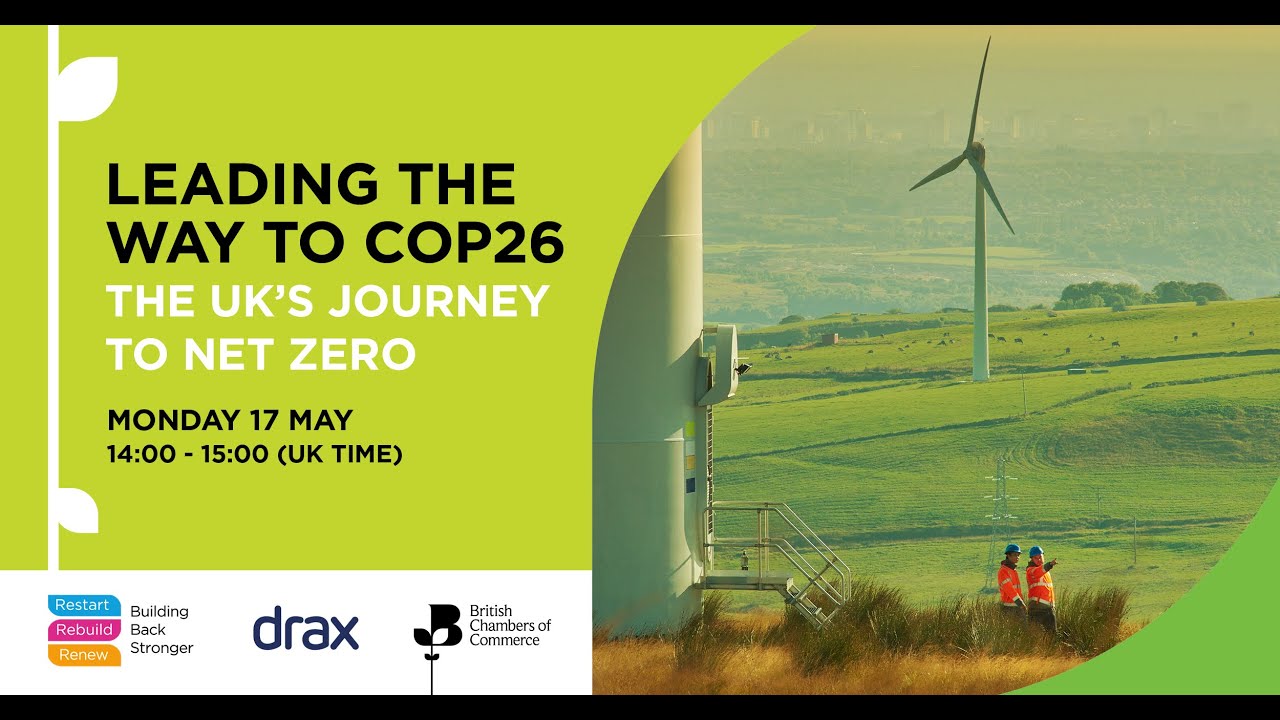 Leading the way to COP26 – The UK’s journey to Net Zero - YouTube