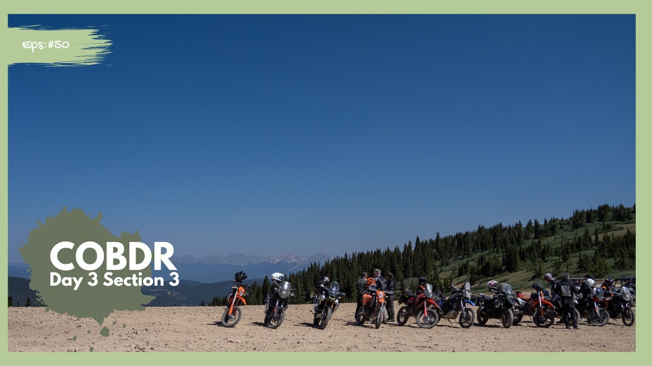 Colorado Backcountry Discovery Route Section 3 | COBDR Day 3 - YouTube
