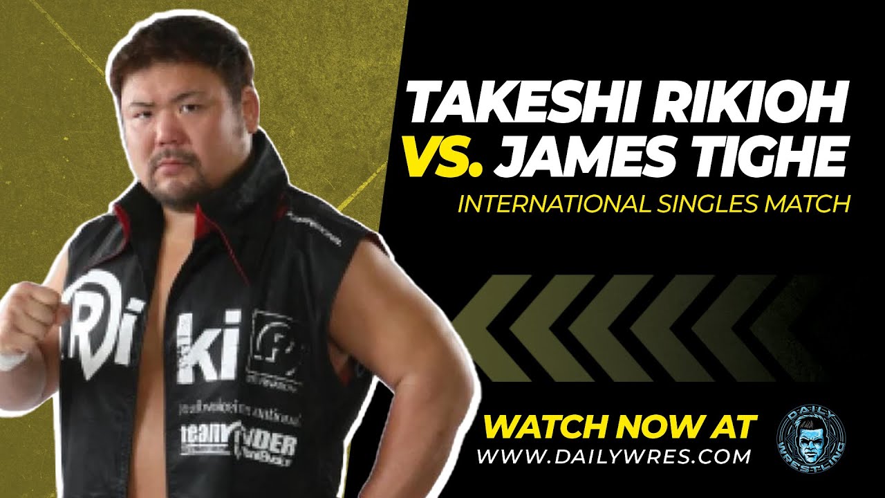 Takeshi Rikioh vs. James Tighe - International Singles Match - YouTube