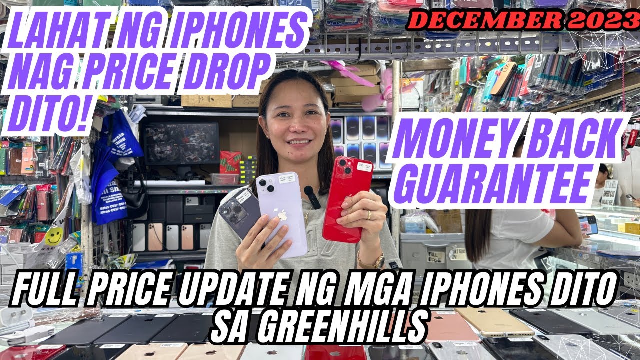 PRICE DROP AT LEGIT NA BILIHAN NG IPHONES SA GREENHILLS! IPHONE XR, 11 ...