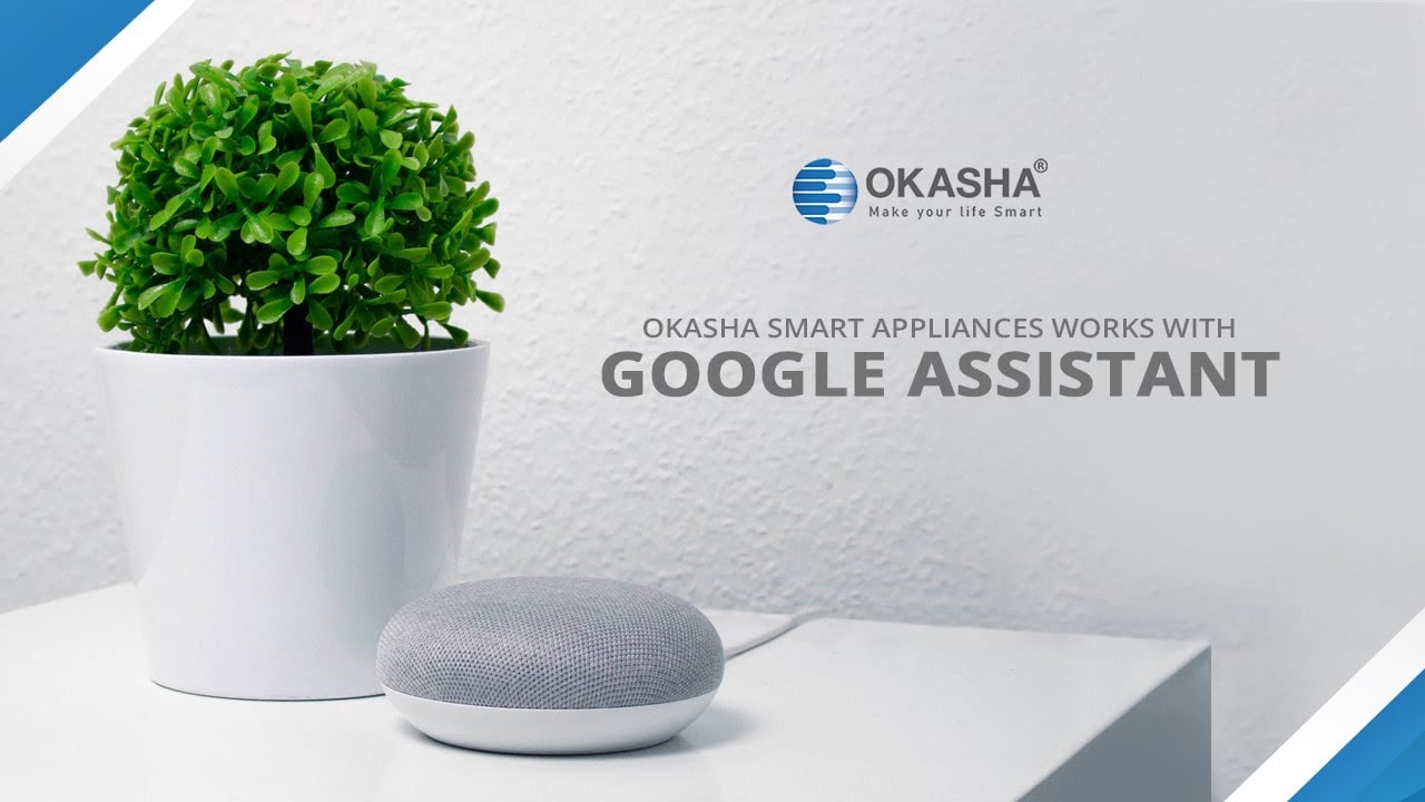 Okasha Smart Products works with Google Assistant - YouTube