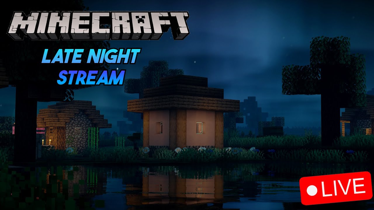 🔴Minecraft Late Night Stream l 1.20.1 Survival - YouTube