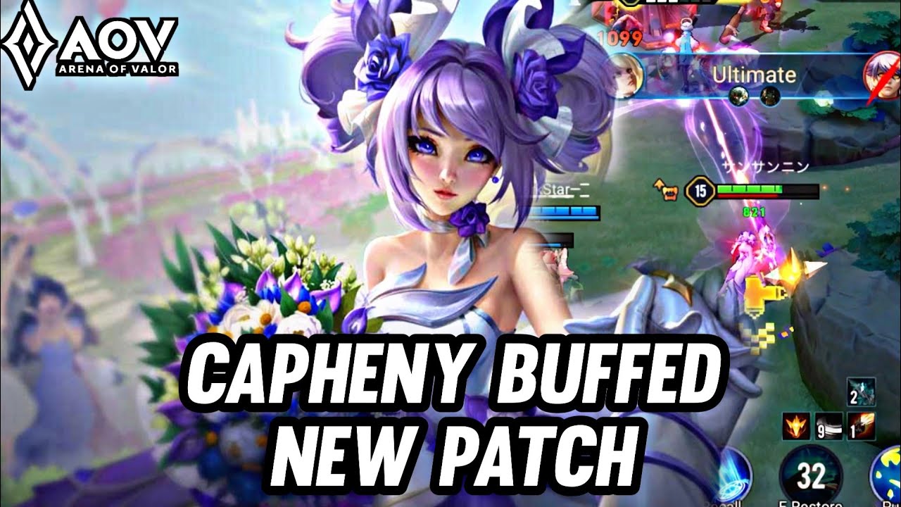 AOV : CAPHENY GAMEPLAY | BUFFED NEW PATCH - ARENA OF VALOR LIÊNQUÂNMOBILE ROV COT - YouTube