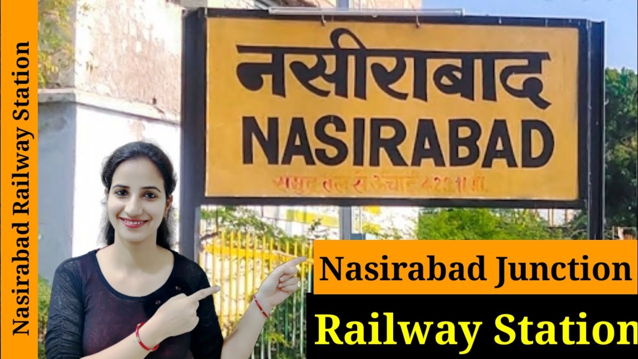Nasirabad Railway Station (NSD) : Trains Timetable, Station Code ...