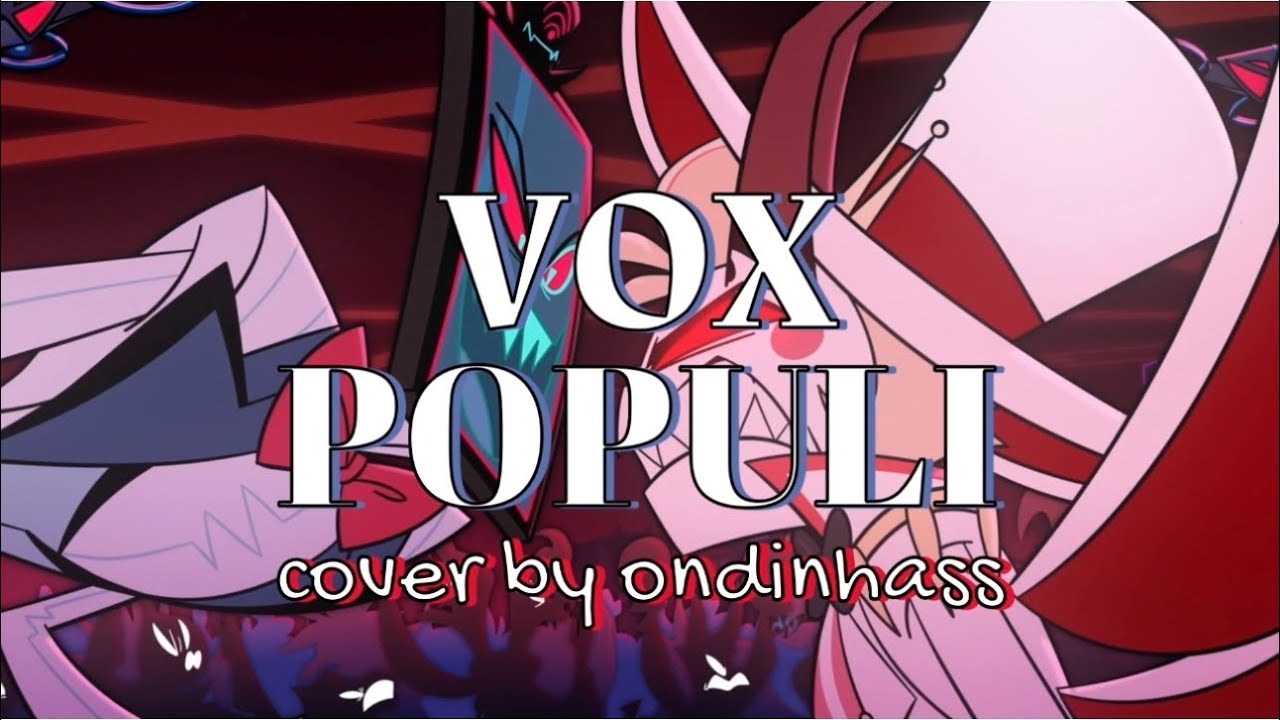 Vox Populi - FEMALE COVER by ondinhass (from Hazbin Hotel) - YouTube