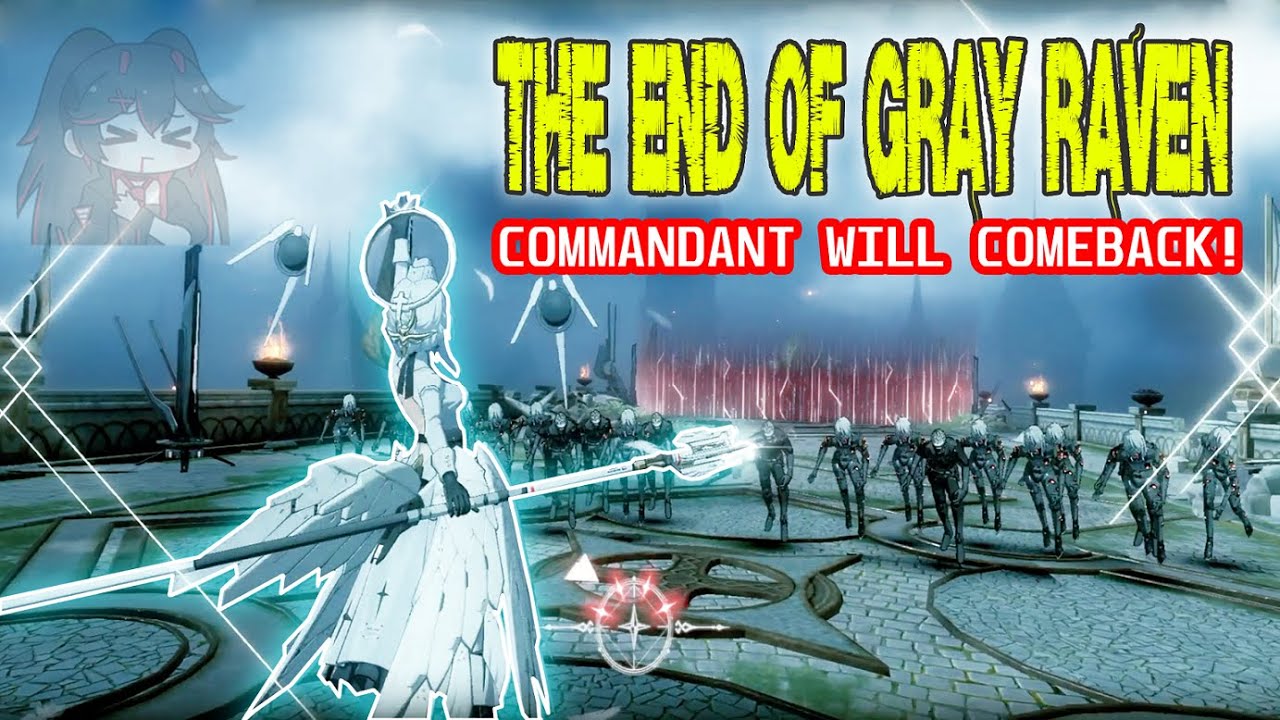 [PUNISHING GRAY RAVEN] THE FATE OF GRAY RAVEN | COMMANDANT WILL ...