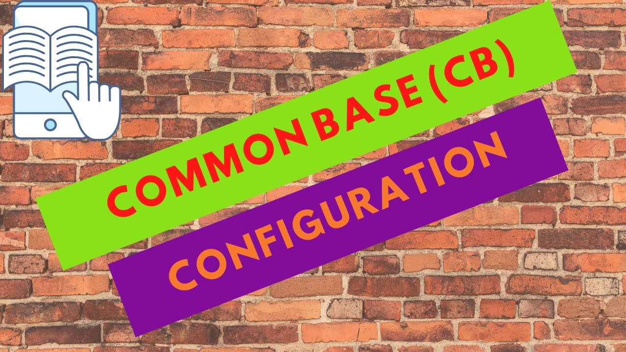 19 Common Base Transistor configuration (CB configuration) - YouTube