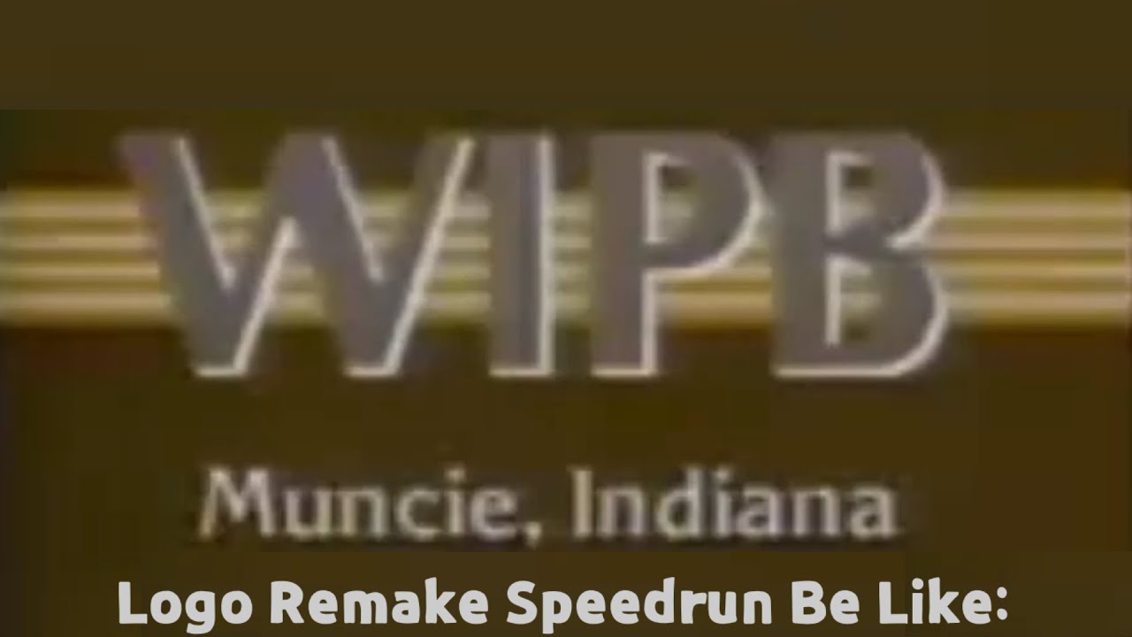 Wipb Logo Remake Speedrun Be Like: - YouTube