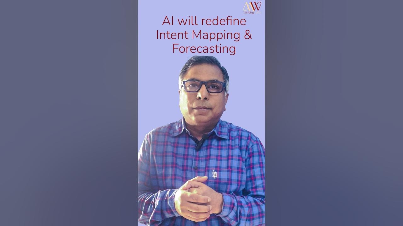 AI will Reshape Intent Mapping and Forecasting #marketingstrategy - YouTube