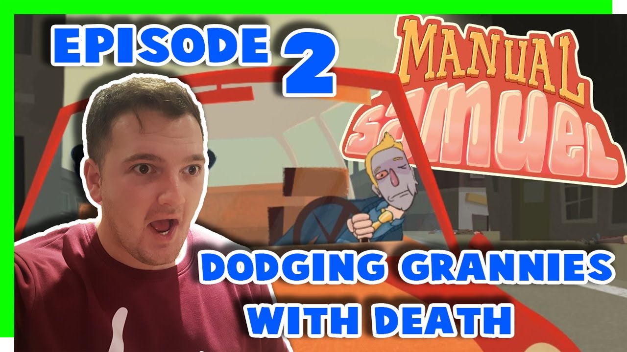 Manual Samuel Gameplay Part 2 | Granny Dodging With Death !!! - YouTube
