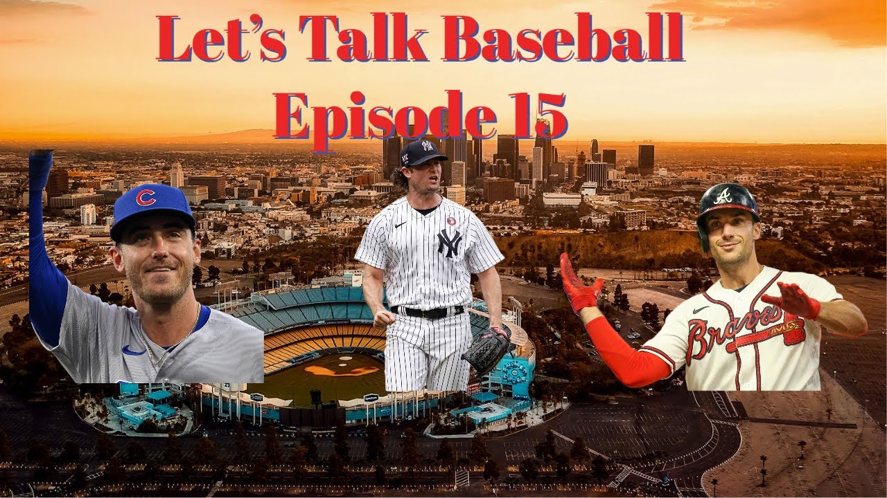Let's Talk Baseball Podcast Ep 15: Braves are rolling, the AL East is ...