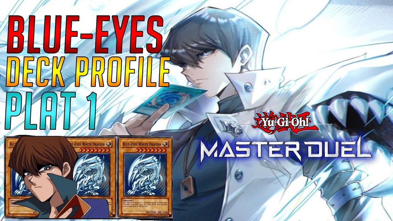 Blue Eyes White Dragon PLAT 1 Deck profile | Yu-Gi-Oh: Master Duel ...