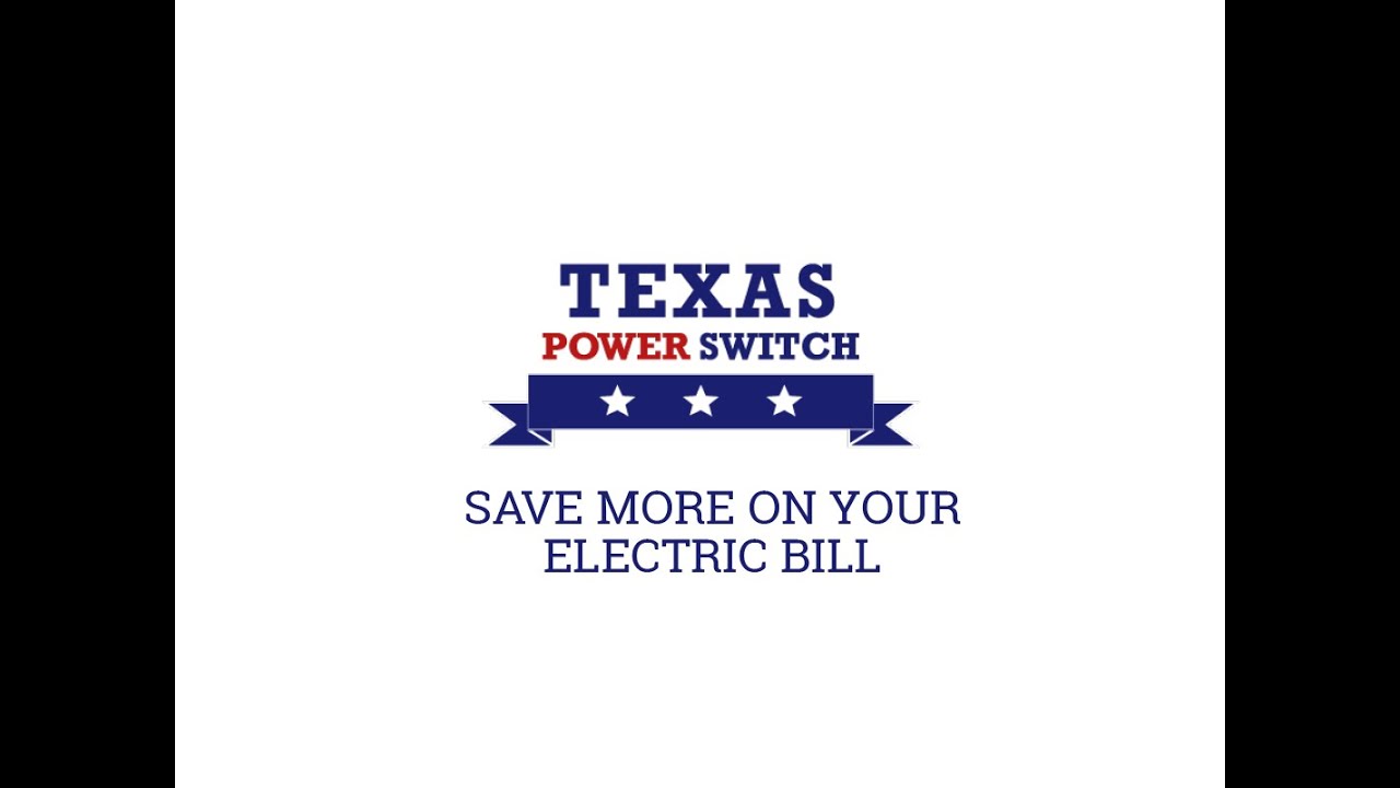 Texas Power Switch - Use Less, Save More - YouTube