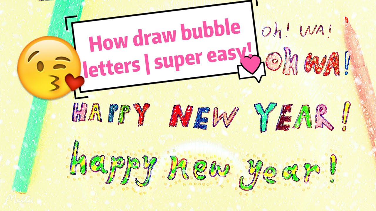 How to draw bubble letters "happy new year" outline font the easiest ...