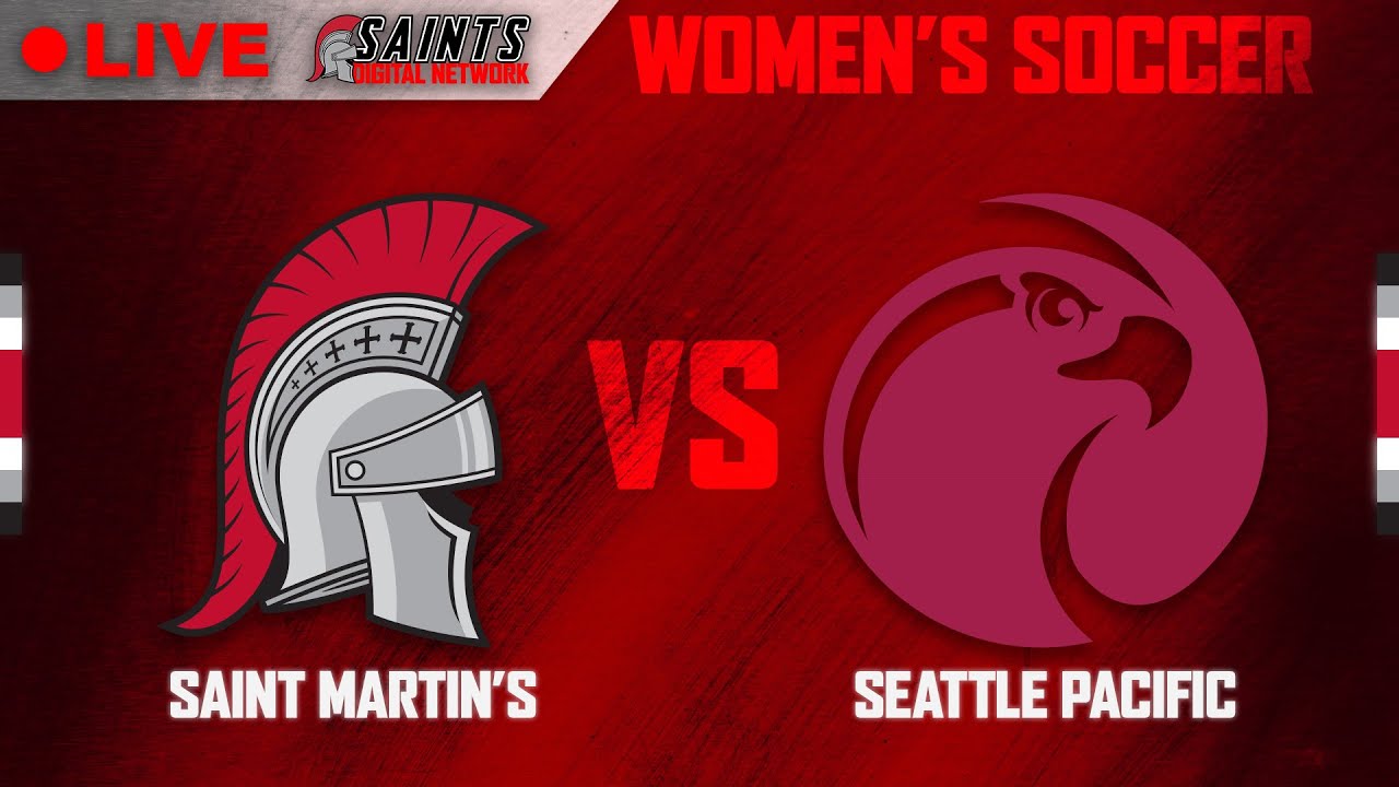 Saint Martin's vs. Seattle Pacific (Women's Soccer) | LIVE 10/10/2024 ...
