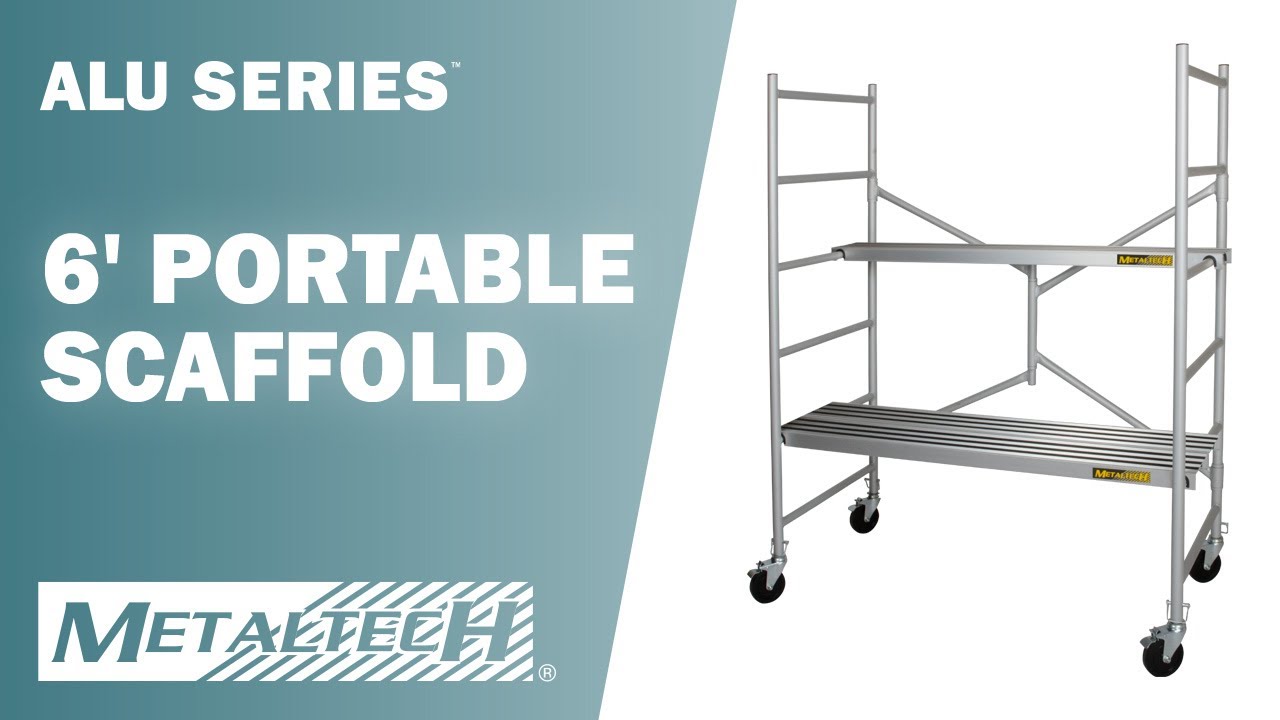METALTECH ALU SERIES 6' High Portable Scaffold - YouTube