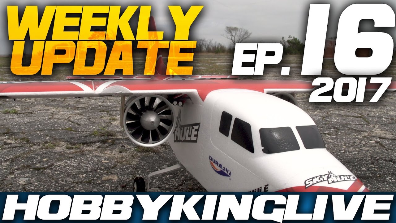 Weekly Update Ep. 16 - HobbyKing Live 2017 - YouTube