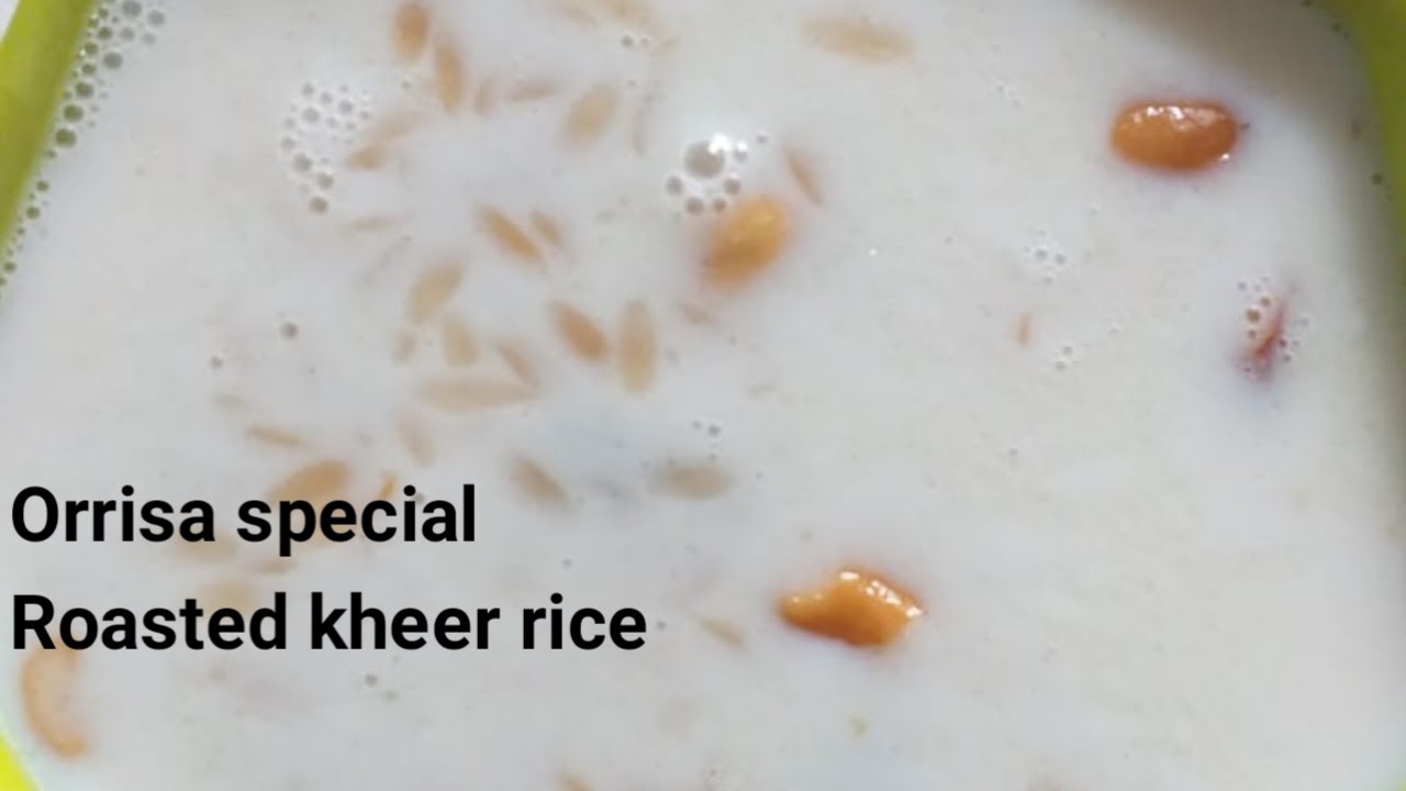 Roasted Rice kheer | Ruchi sweet | Orrisa special kheer | Hema receipe ...