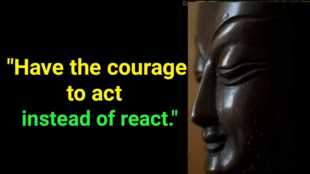 ☑️Have The Courage To Act Instead of React☑️Motivational Quotes ...