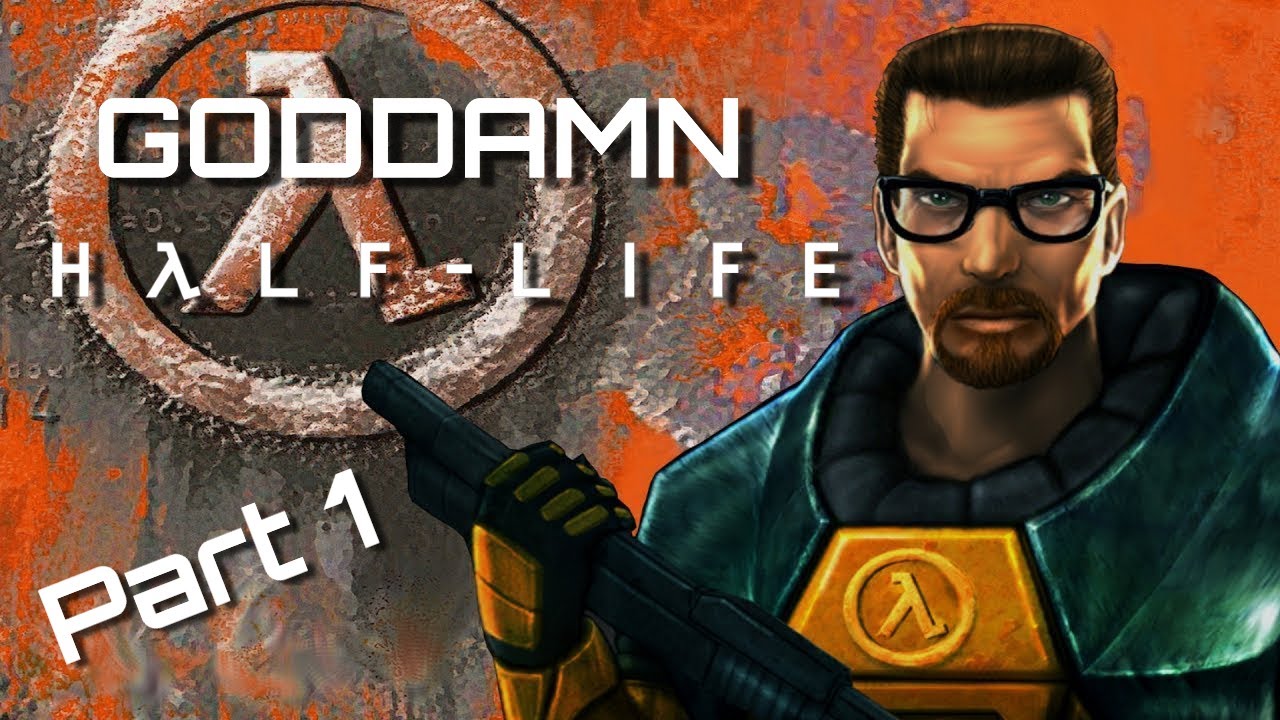 Half-Life First Time Playthrough Highlights - Part One - YouTube