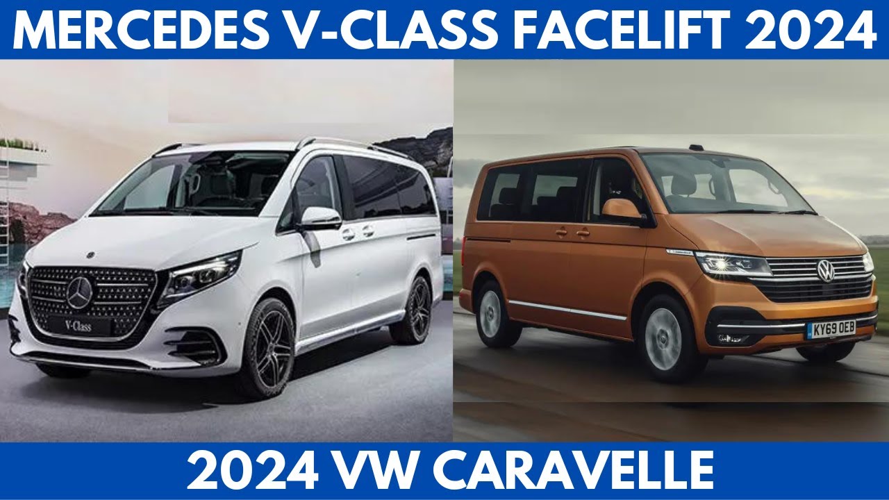Compare The Mercedes V-Class Facelift 2024 Vs. 2024 Volkswagon ...