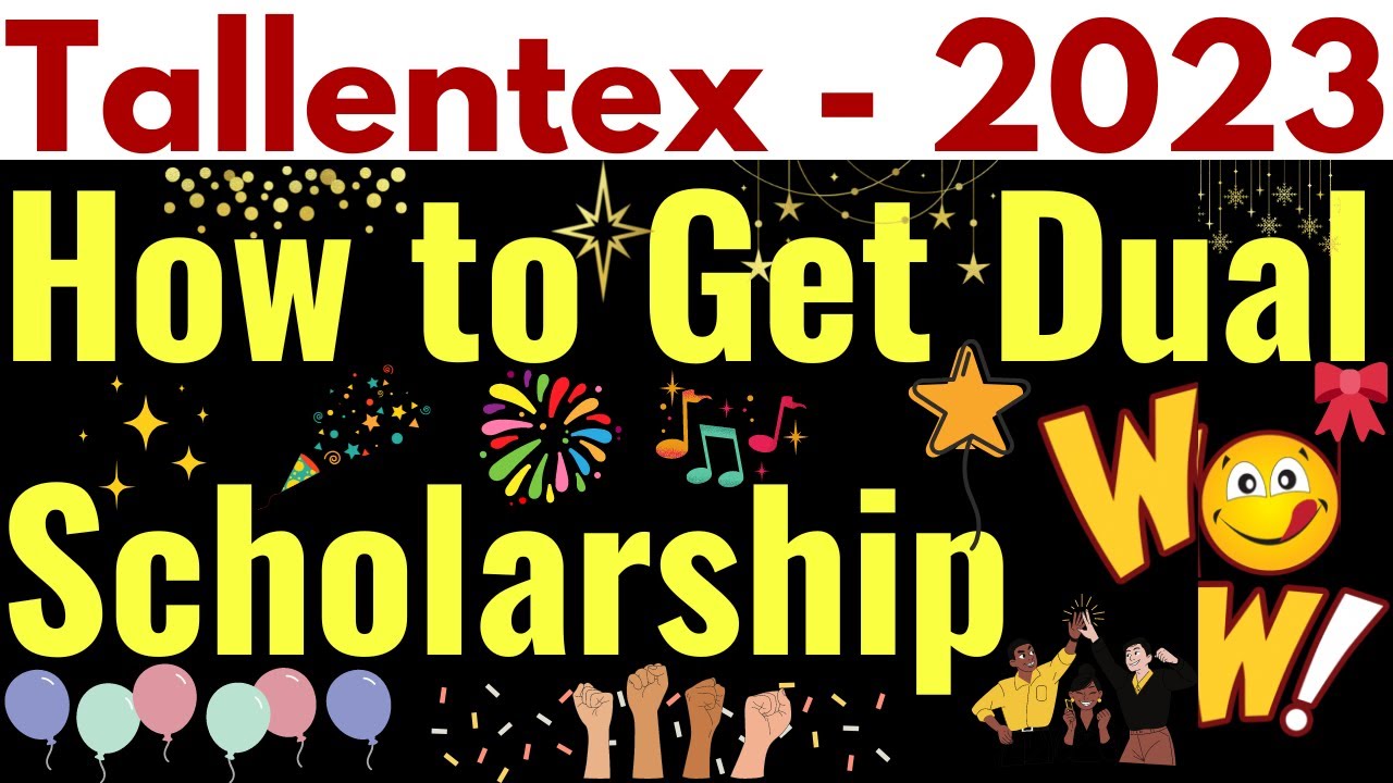 How to Get Dual Scholarship in Tallentex 2023 | Tallentex Special Fee ...