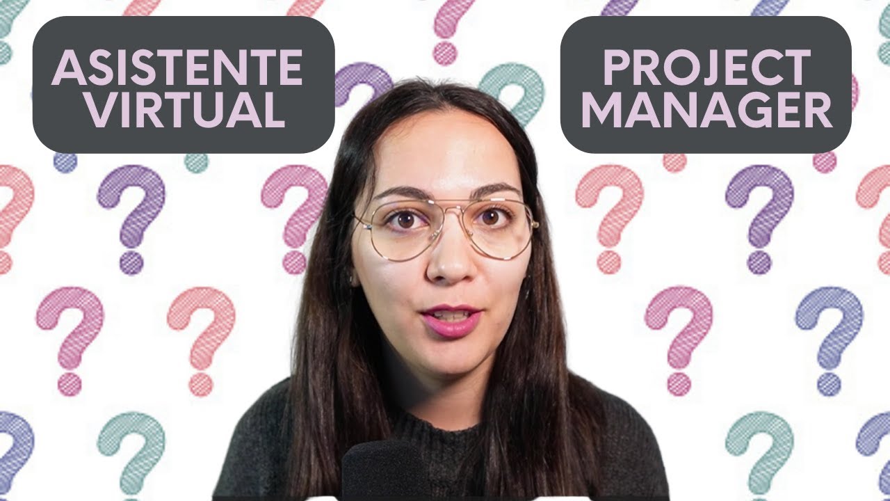 💡ASISTENTE VIRTUAL y PROJECT MANAGER 💡| A qué me dedico REALMENTE y CÓMO TE PUEDO AYUDAR - YouTube
