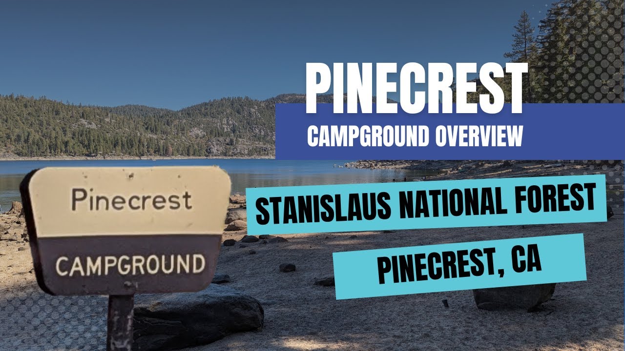 Pinecrest Campground Overview - YouTube