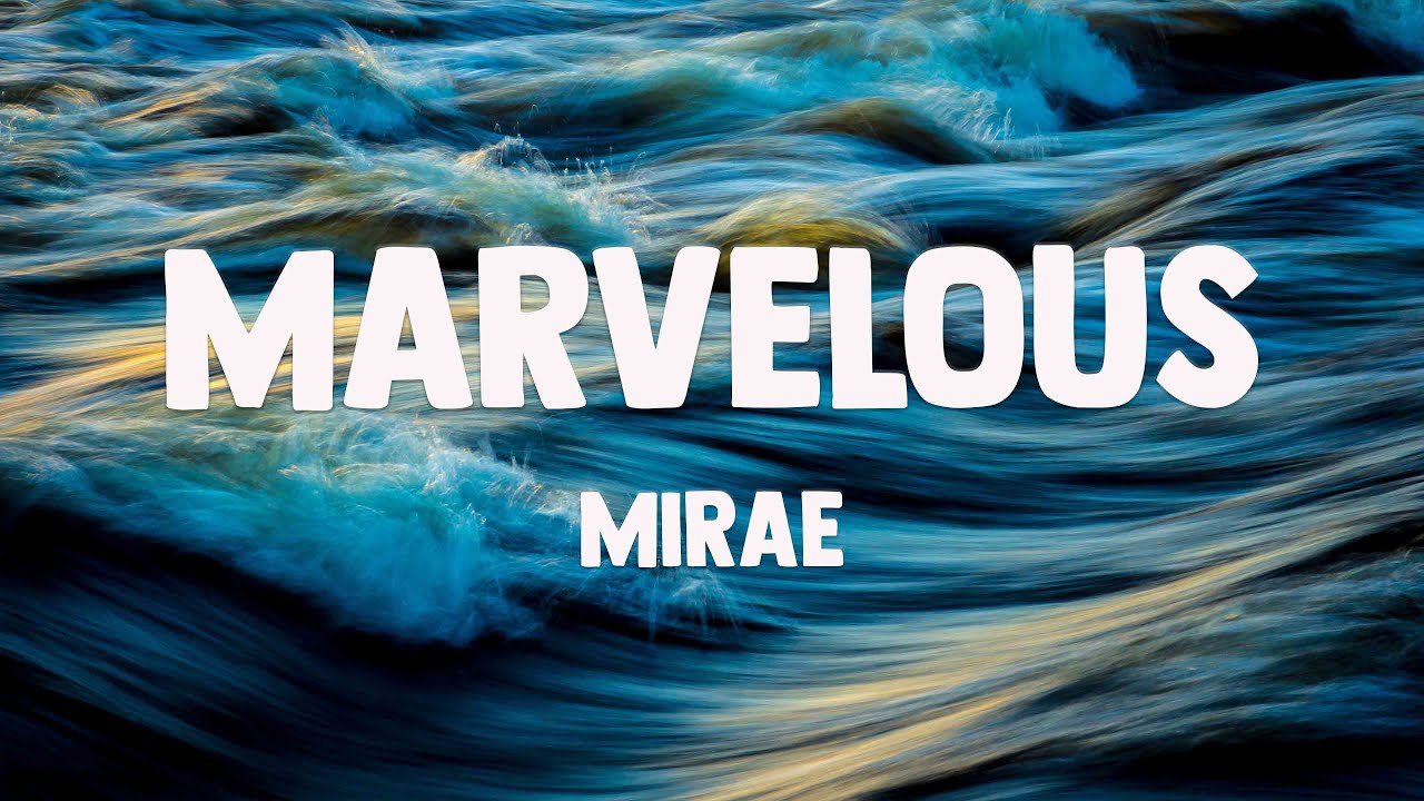 Marvelous - MIRAE (Lyrics Video) 🐟 - YouTube