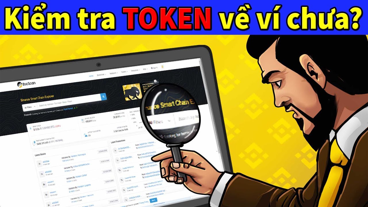 Hướng dẫn kiểm tra Token về ví Trust wallet chưa ? BSC Scan | Binance ...