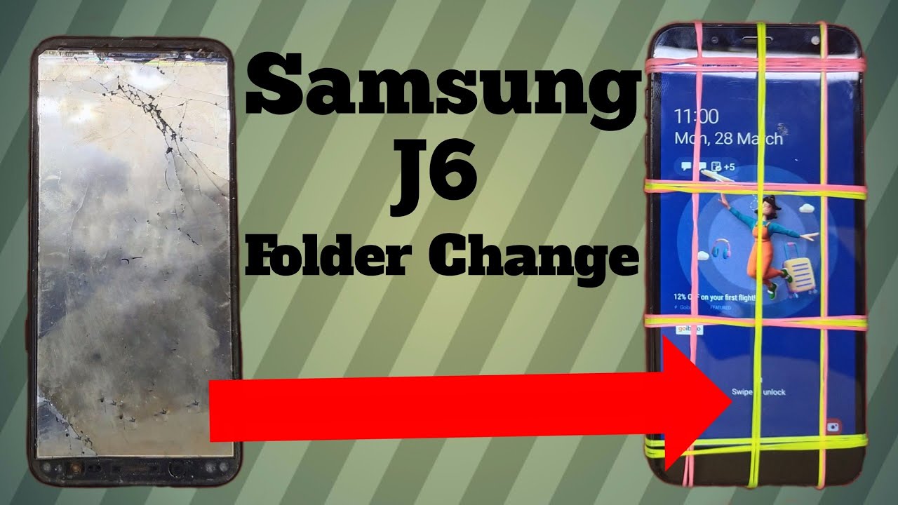 Samsung J6 Display Combo Change // Samsung J6 Folder Change - YouTube