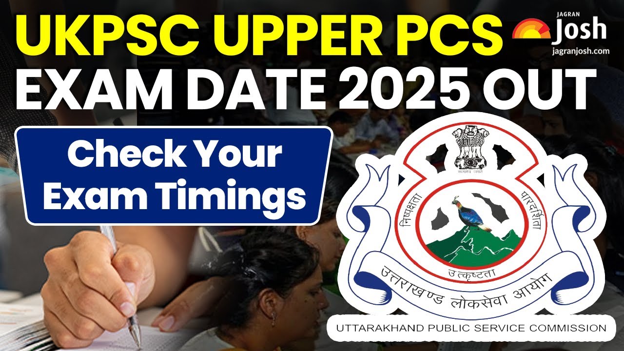 UKPSC Upper PCS Exam Date 2025: Check Your Exam Timings Here! - YouTube