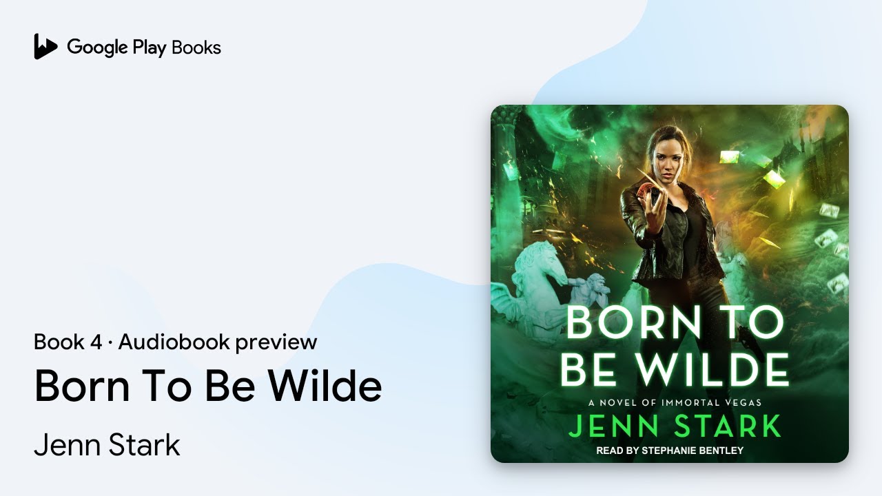Born To Be Wilde Book 4 by Jenn Stark · Audiobook preview - YouTube