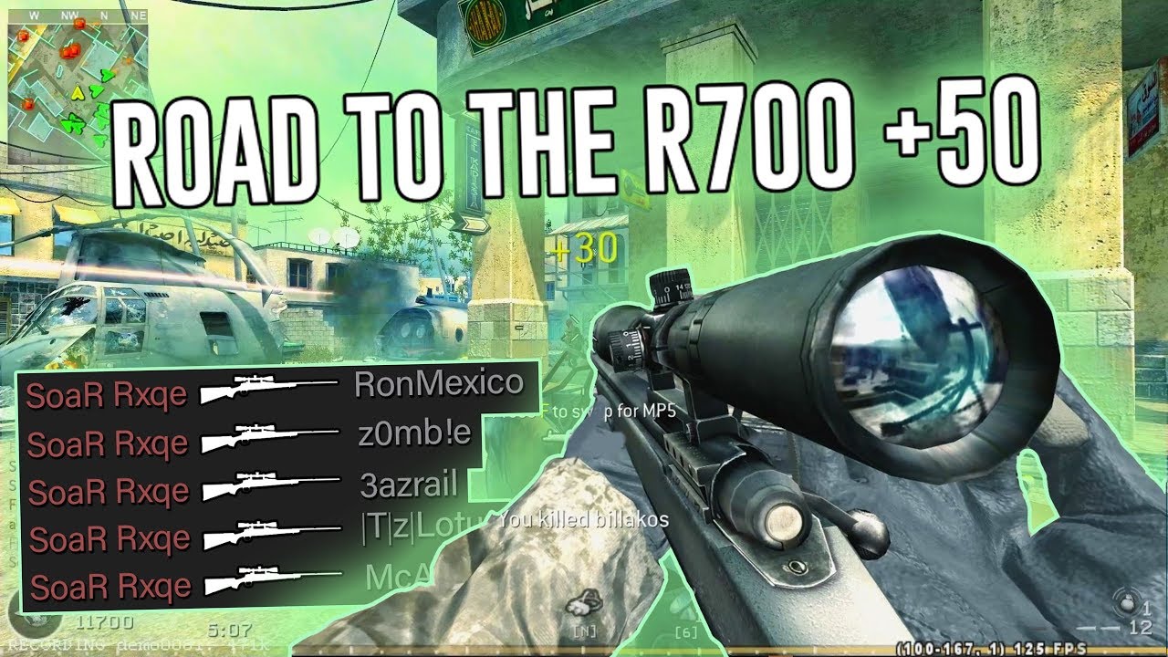 ROAD TO THE R700 +50! | Call of Duty 4 PC - SoaR Rxqe Clip Challenge Ep ...
