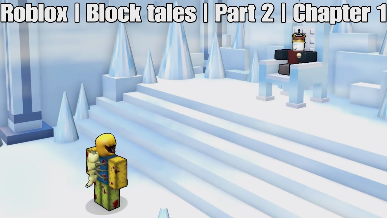 Roblox | Block tales | Part 2 | Chapter 1 - YouTube