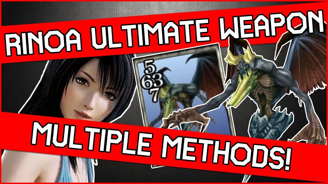 How to get Rinoa's Ultimate Weapon in Final Fantasy 8 Remastered ...