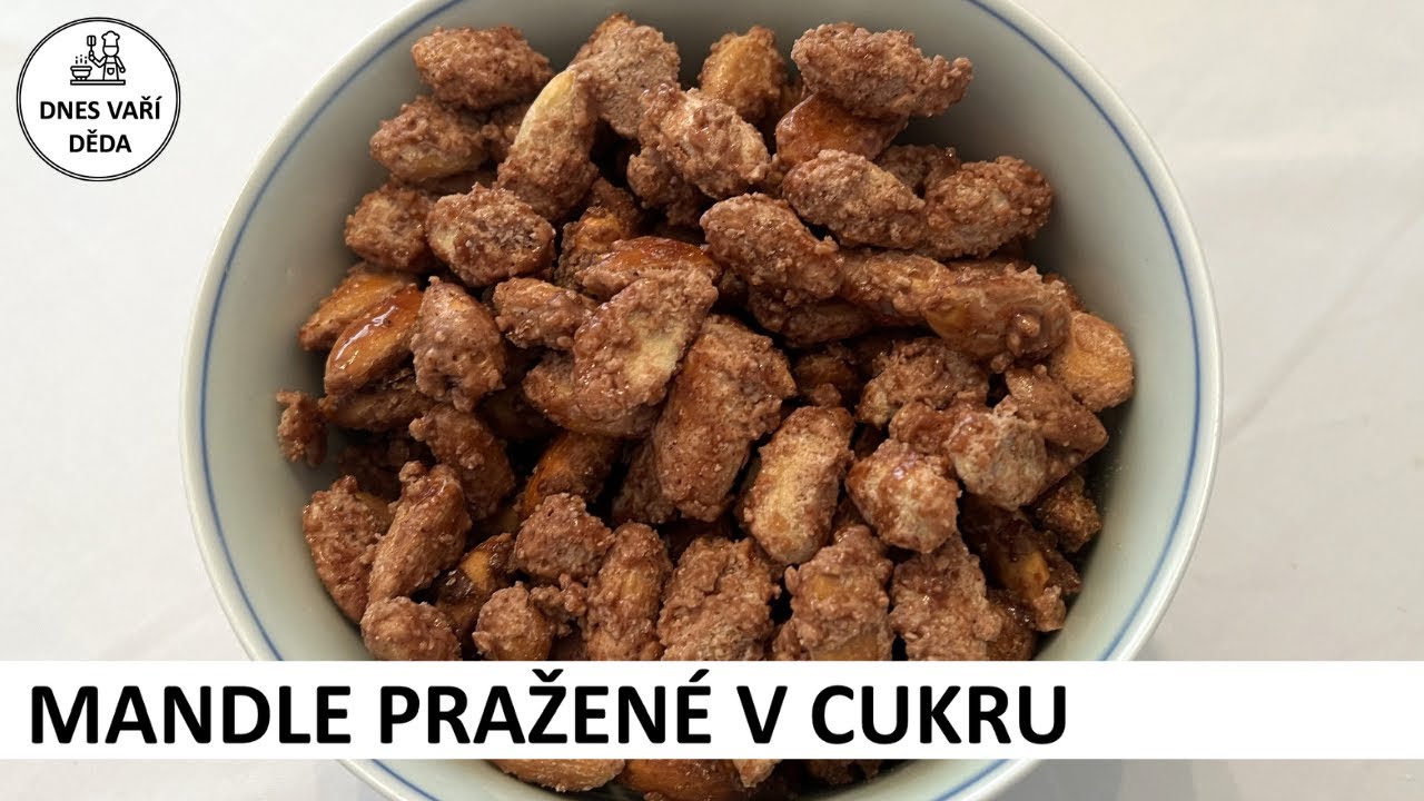 Mandle pražené v cukru | Josef Holub - YouTube