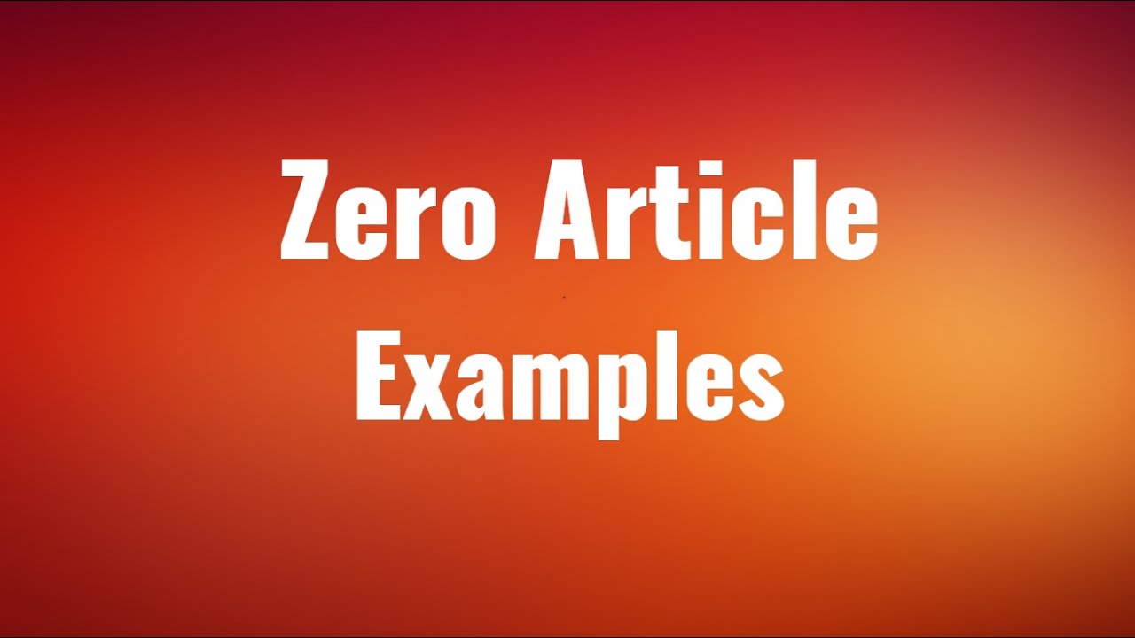 Zero Article Examples 😊 | English Grammar | Definite the | Indefinite a ...