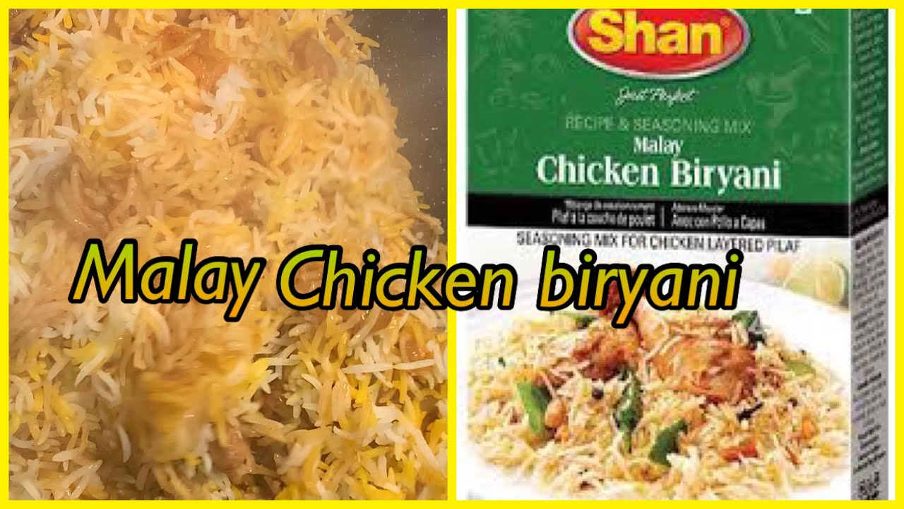 Malay chicken biryani /made with tamarind sauce #biryani #shan #rice # ...