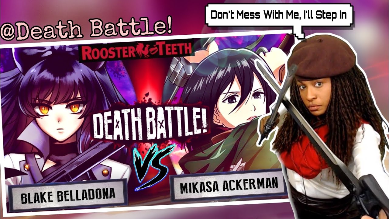 Blake VS Mikasa (RWBY VS Attack on Titan) | DEATH BATTLE! | Reaction ...