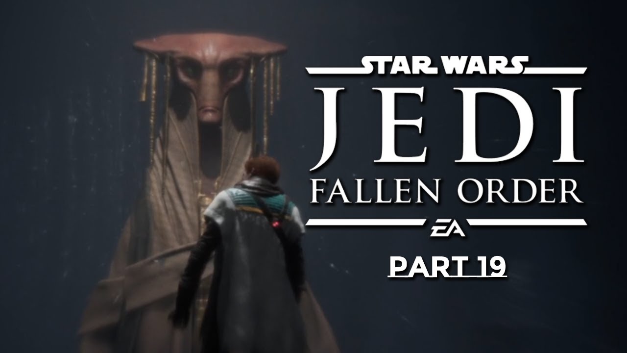 Back to the Vault! Star Wars: Jedi Fallen Order --Playthrough-- Part 19 ...