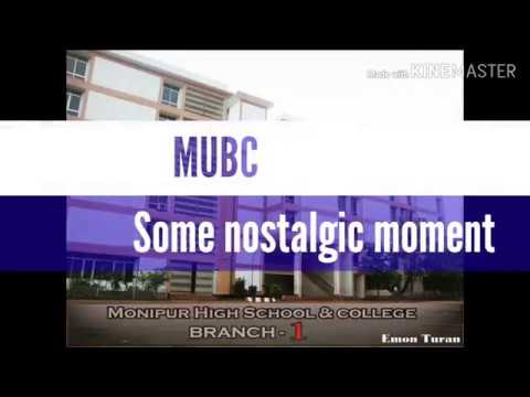 MUBC some nostalgic moment||Monipur High School & College||Branch-1 ...