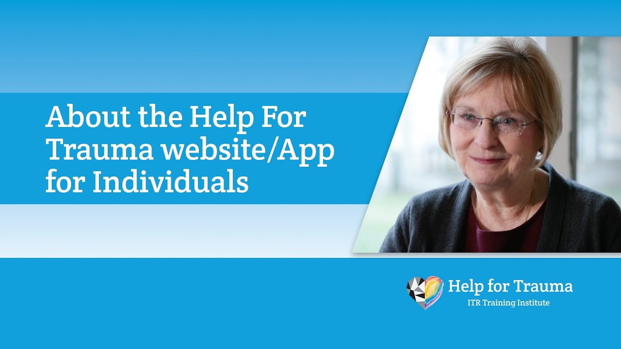 About the Help for Trauma Website/App for Individuals - YouTube