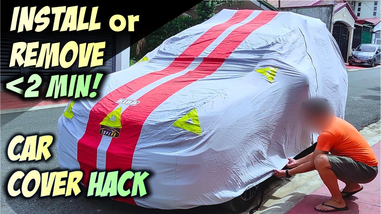 How to Put On or Remove a Car Cover ALONE in 2 Minutes - YouTube
