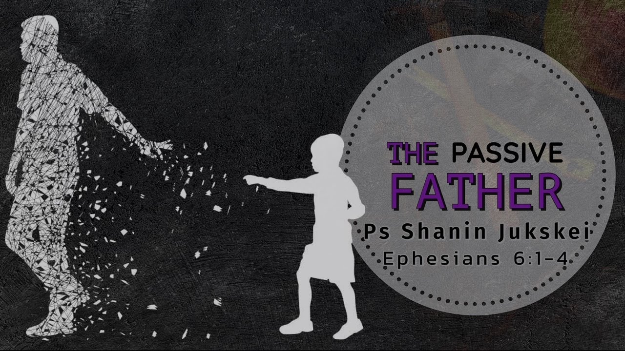 The Passive Father - Ps Shanin Jukskei - YouTube