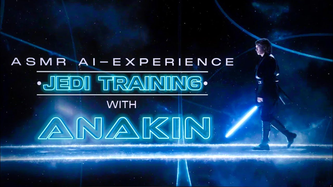 Pov: Anakin Skywalker Trains You To Become A Jedi (ASMR & AI-Experience ...